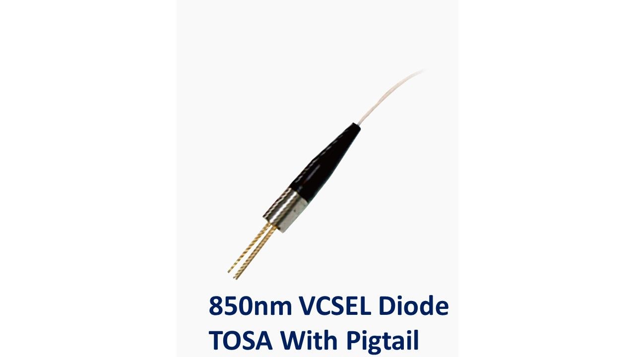 850nm VCSEL Diode TOSA with Pigtail - | TUV and CB Certified Radio ...