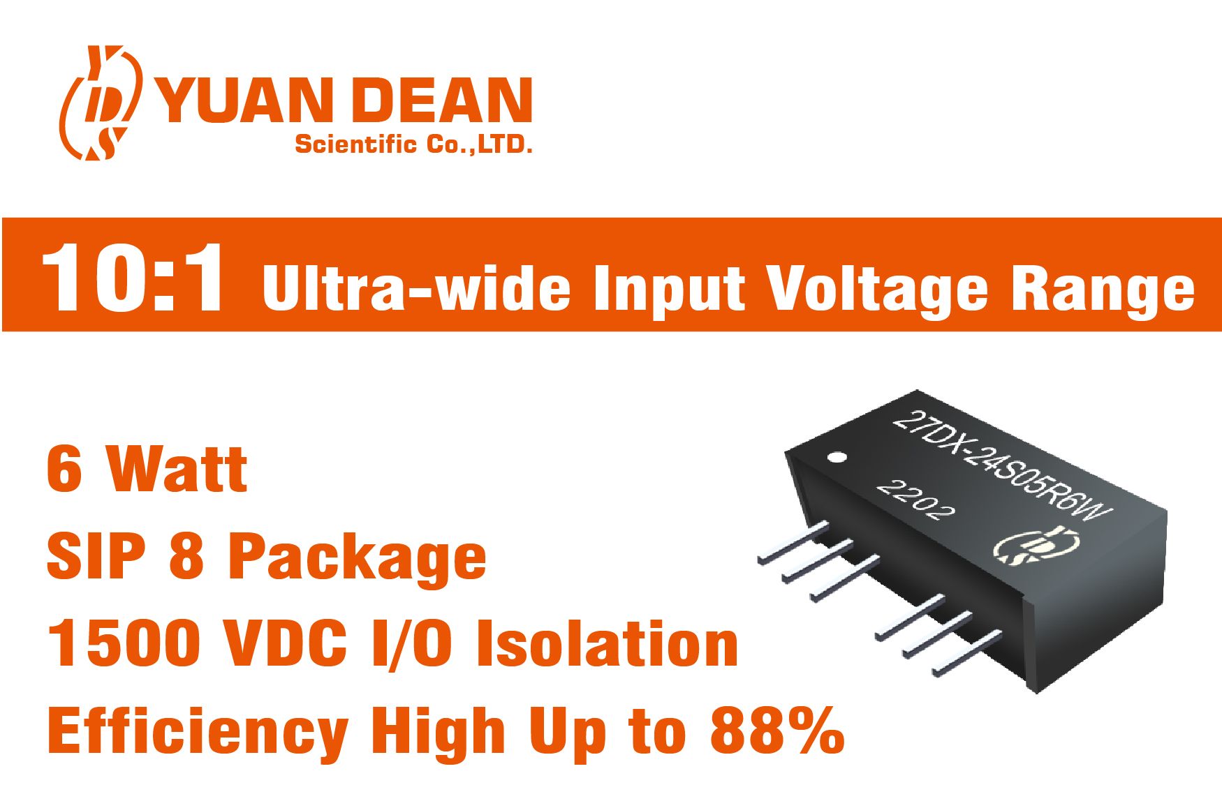10:1 Ultra-wide Input Voltage Range- 6W isolated DC-DC Converter - ISO 9001/ISO 14001/IATF 16949 ...